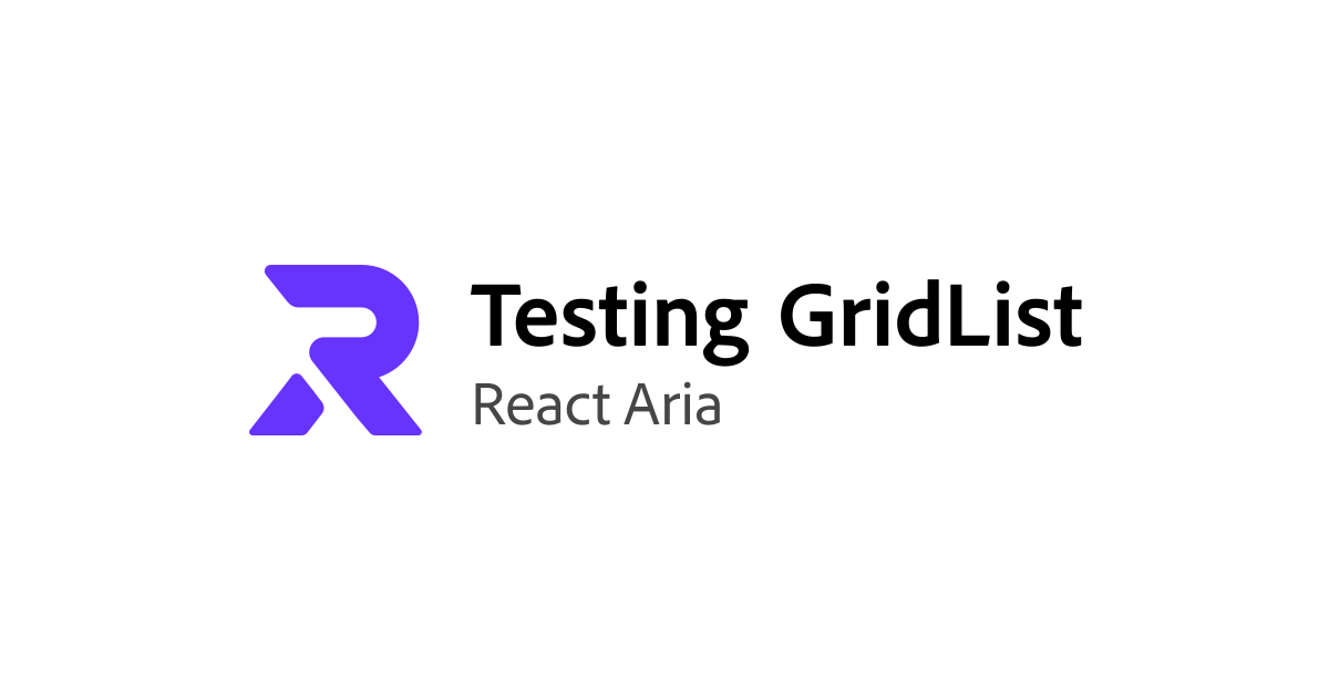 Testing Gridlist React Aria
